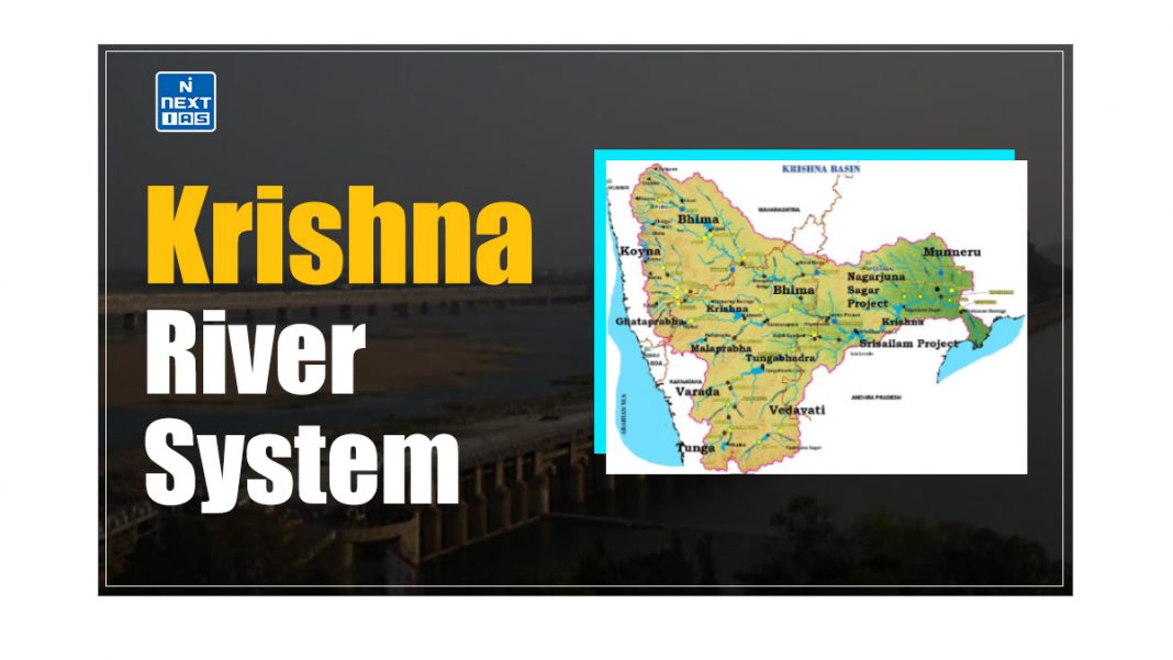 Krishna River System: Origin, Course & Tributaries, Dams - UPSC CSE