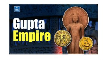 Gupta Empire (320 to 550 CE): Founder, Rulers, Polity and ...